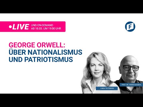 George Orwell: Über Nationalismus und Patriotismus
