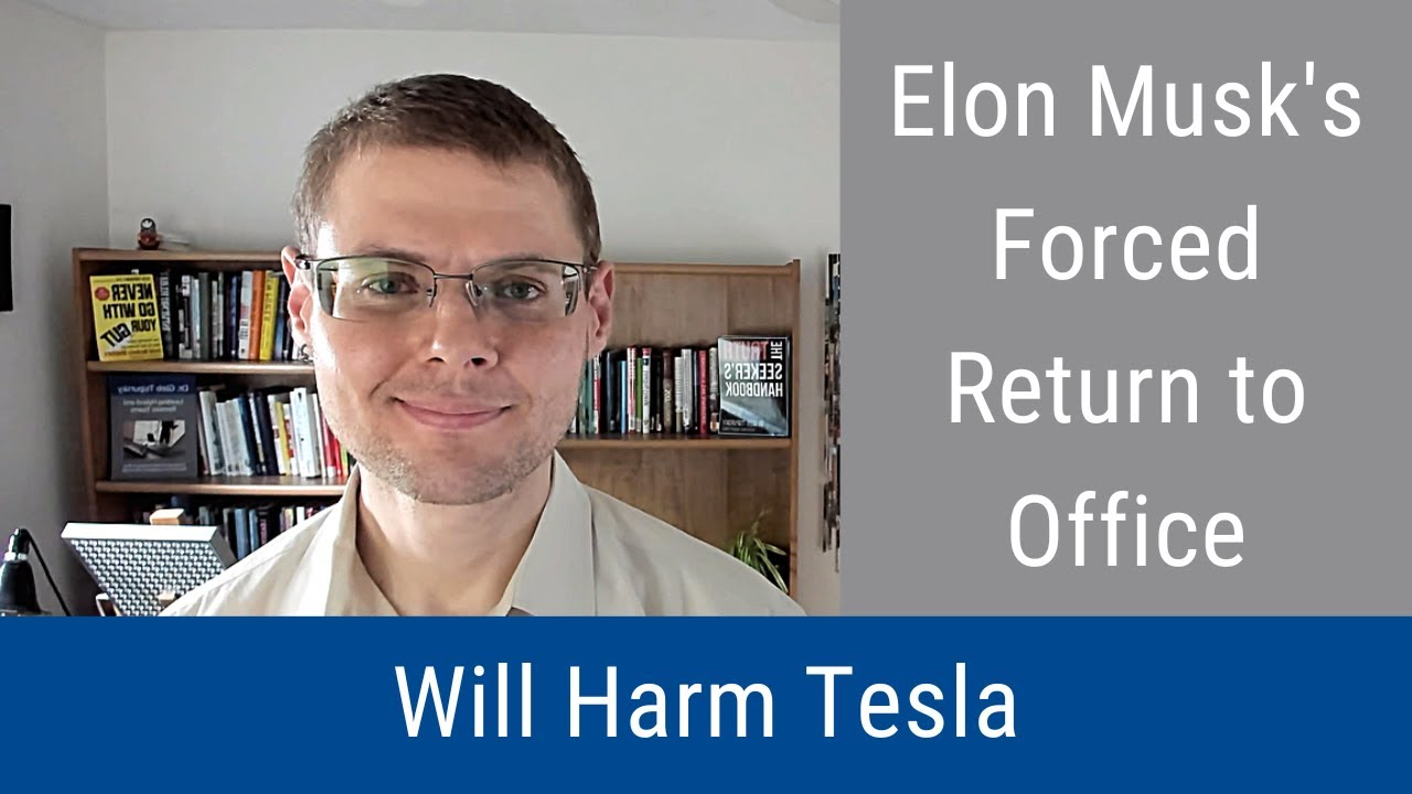 #75: Elon Musk’s Forced Return to Office Policy Will Harm Tesla