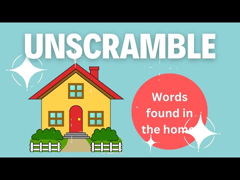 UNSCRAMBLE - Words found in home | Quiz Game