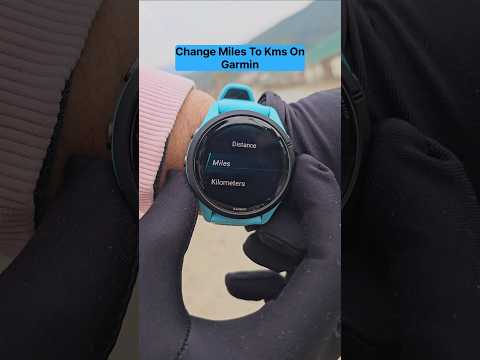 How To Change Miles To Km On Garmin Forerunner Watch