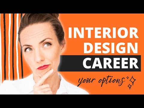 Interior Design Career - Overview & 10 Options For Making Money in Interior Design