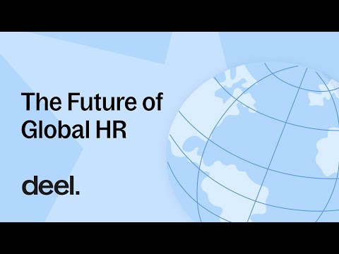 The Future of Global HR | Deel