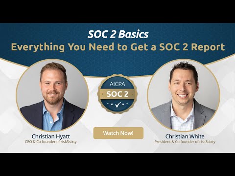 SOC 2: Everything You Need to Get a SOC 2 Report