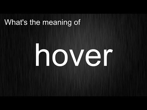 "hover" - The Must-Know Pronunciation and Usage Guide