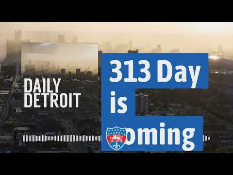 313 Day is coming
