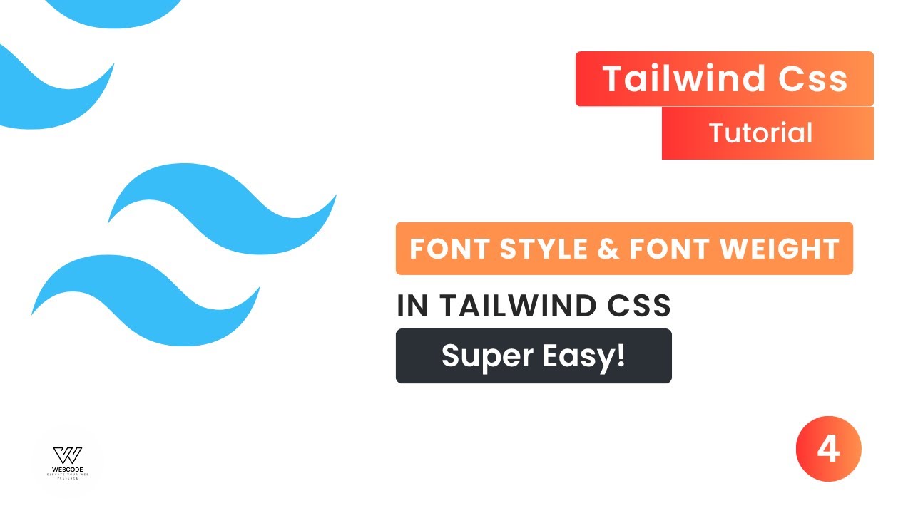 Tailwind CSS Font Style & Weight 🔤 | Quick & Easy Guide (Part 4)