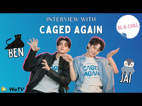 [ENG Interview with Subs] Ben & Jai Talk Caged Again | #thaibl #thaiblseries #CagedAgain