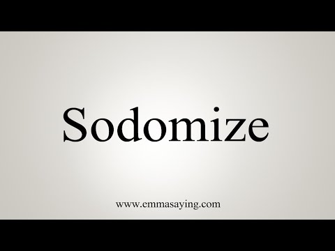 How To Say Sodomize