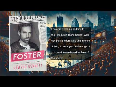 Foster by Sawyer Bennett | Full Audiobook | Sports Romance & Second Chance Love
