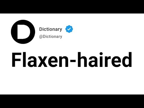 Flaxen-haired Meaning In English