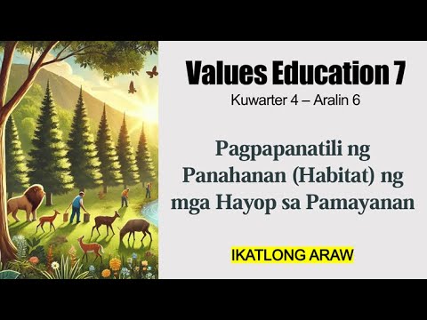 Values Education 7 [Quarter 4, Week 6 - Day 3] Exemplar-Based MATATAG Curriculum