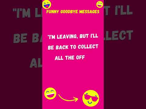20 funny goodbye messages to colleagues #gag #gags #jokes #joke