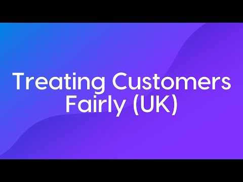 FCA Treating Customers Fairly Course Trailer (UK-specific)