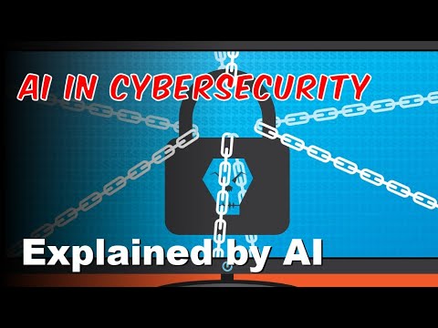 AI in cybersecurity | Explained by AI