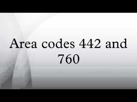 Area codes 442 and 760
