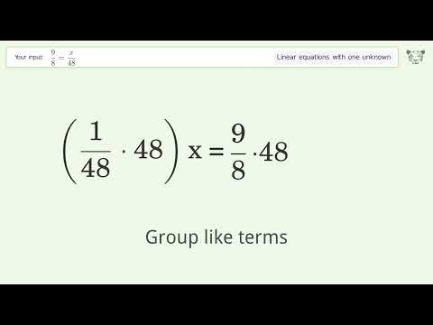 Solve 9/8=x/48: Linear Equation Video Solution | Tiger Algebra