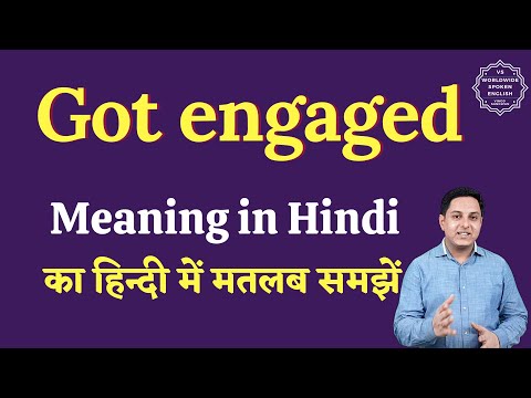 Got engaged meaning in Hindi | Got engaged ka matlab kya hota hai | English to hindi