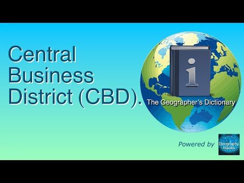 CBD - Central Business District. The Geographer’s Dictionary. Powered by @GeographyHawks