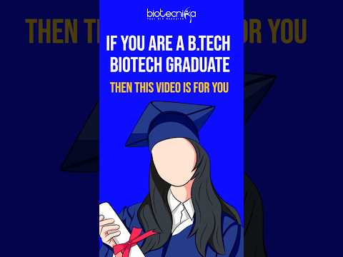 Btech Biotech Graduates Important Message For You! #btech #biotech #career
