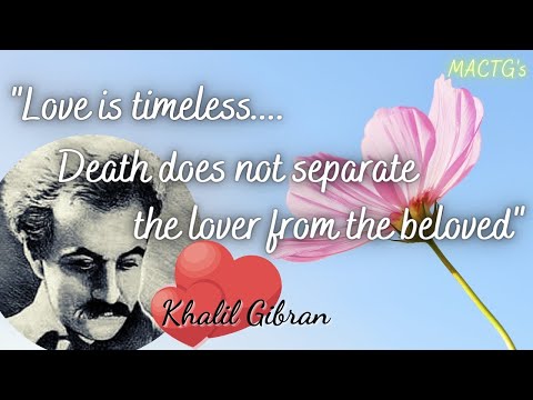 Quotes about love| english - Khalil Gibran INSANE thought provoking quotes about love