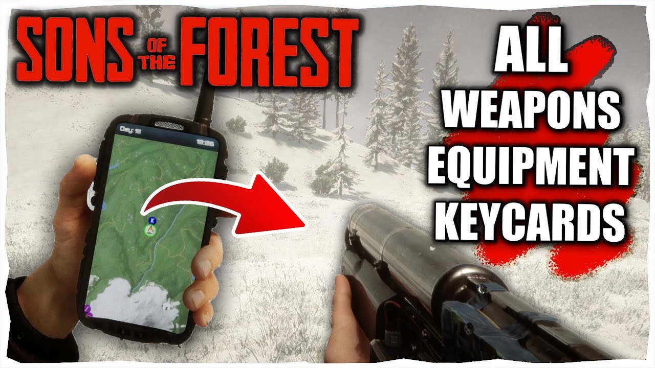 Ultimate Guide to ALL Weapons, Items and Keycard Locations Sons Of The Forest