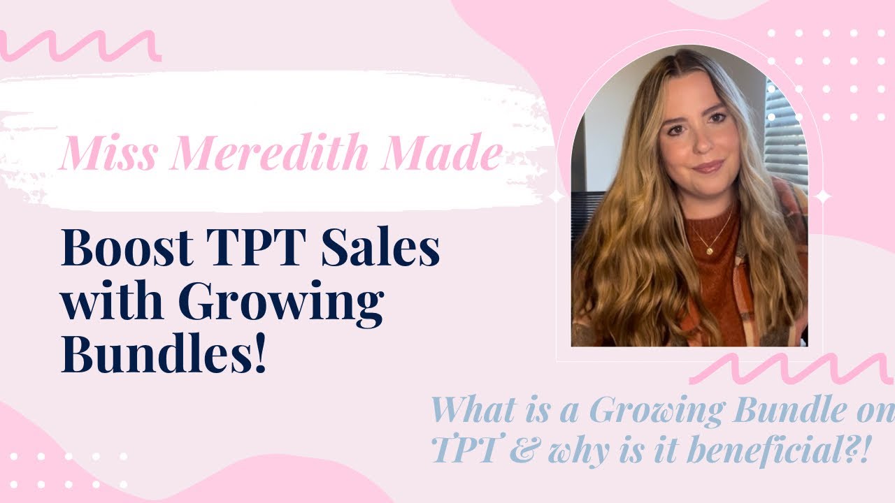 Make more money on TPT with Growing Bundles | What is a Growing Bundle on Teachers Pay Teachers? 