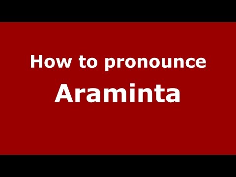 How to pronounce Araminta (American English/US) - PronounceNames.com
