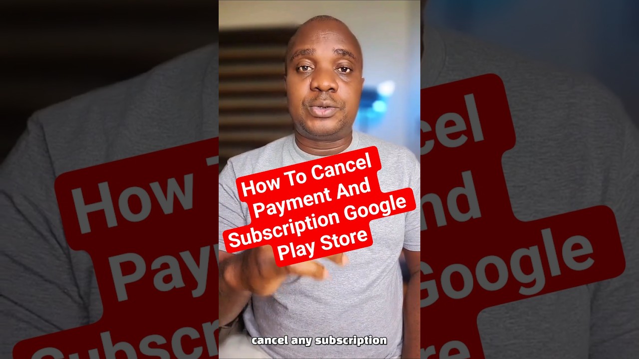 How To Cancel Payment And Subscription Google Play Store