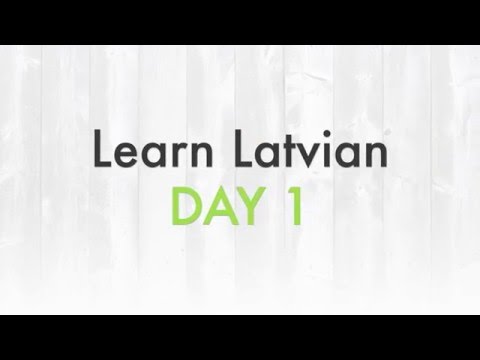 Learn Latvian - DAY 1 (greetings)
