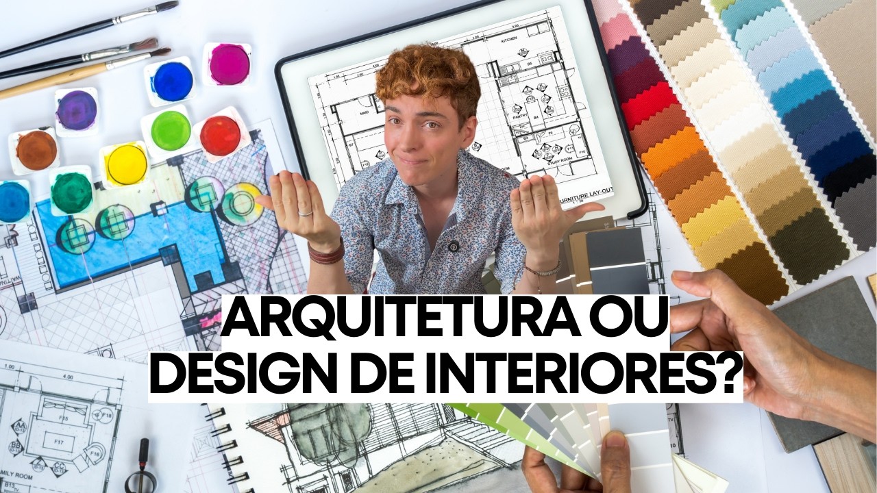 ARQUITETURA OU DESIGN DE INTERIORES? QUAL CURSO ESCOLHER? Dica de Designer de Interiores
