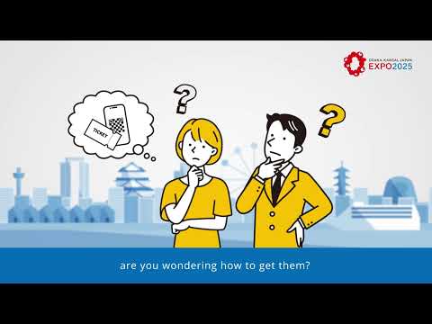Expo 2025 Osaka, Kansai, Japan Admission Ticket Purchase Guide