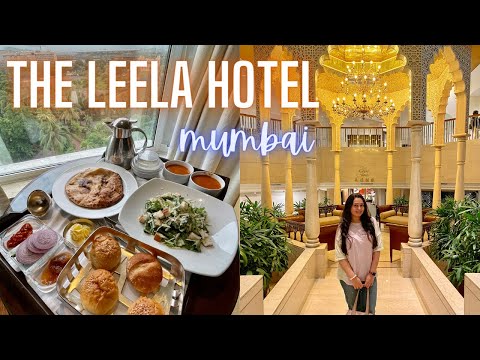 5 Star Hotel in Mumbai - The LEELA PALACE | Five Star Food & Room Tour #hindivlog