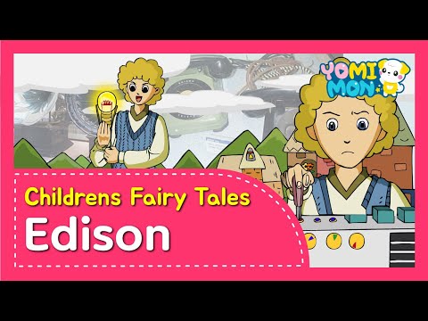 The Great Inventor 'Edison' | Yomimon | Biographies for kids