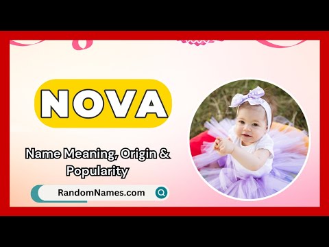 Nova - Baby Girl Name Meaning, Origin & Popularity - RandomNames.com