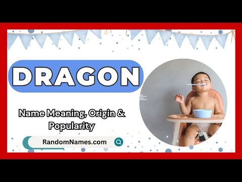 Dragon - Baby Boy Name Meaning, Origin & Popularity - RandomNames.com