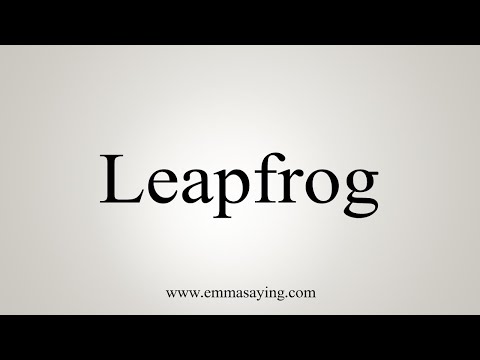 How To Say Leapfrog