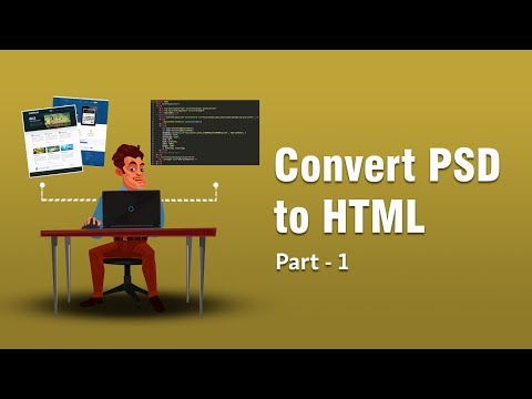 Learn Converting PSD TO HTML | Fetching Font From Photoshop | Part 1 | Eduonix - Mind Luster