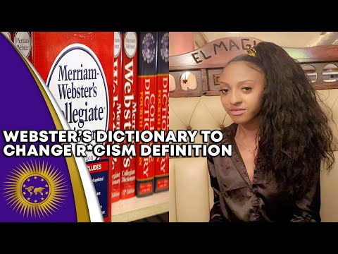 Kennedy Mitchum Convinces Merriam-Webster to Change Dictionary Definition of Ra*ism