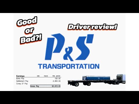 So you want to drive for P&S transportation…. Driver Review!