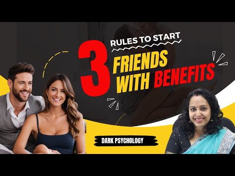 3 RULES to start Friends With Benefits Now | Casual Relationship | Sex Life | Dark Psychology Trick