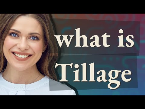 Tillage | meaning of Tillage