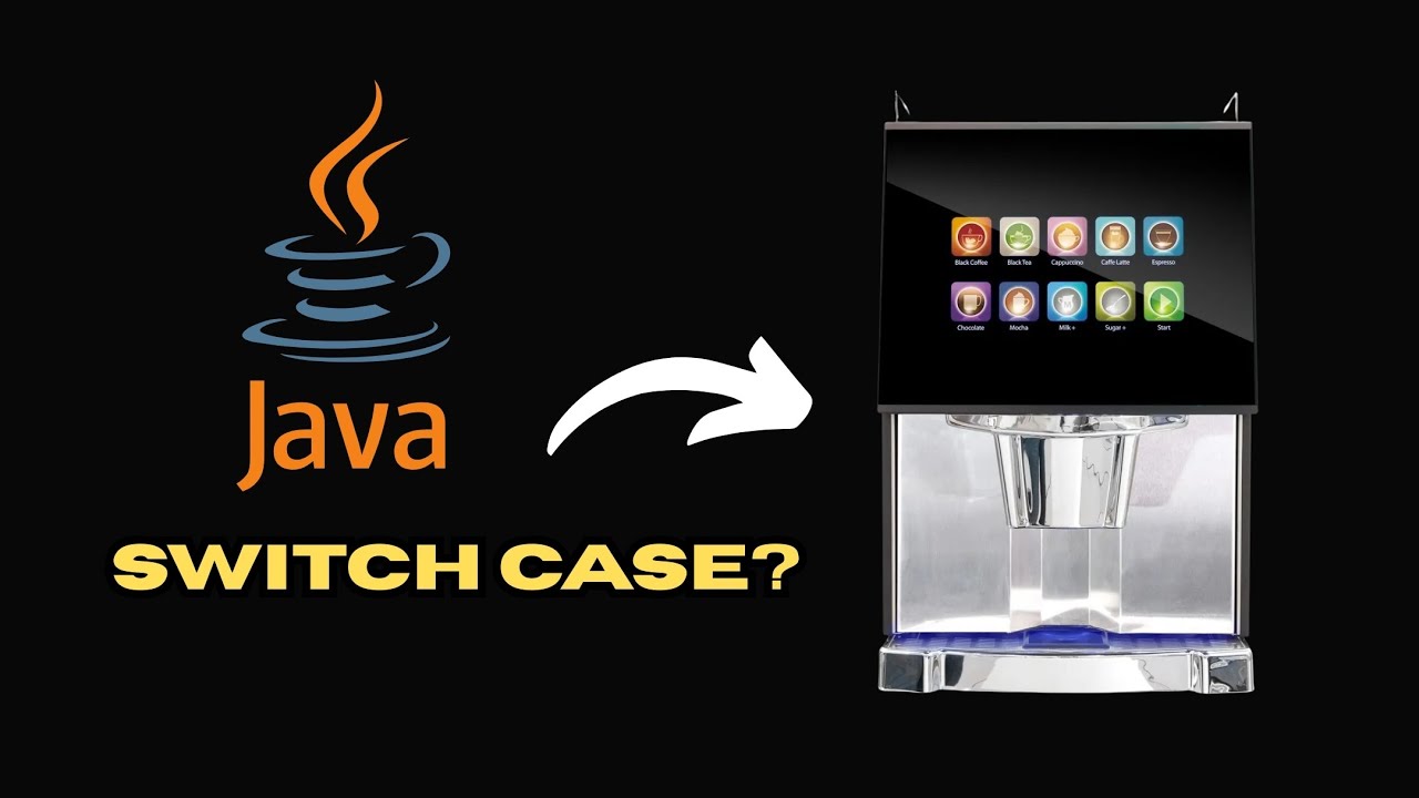 Java Switch Case Explained with Coffee Vending Machine | Day 9 Java Course