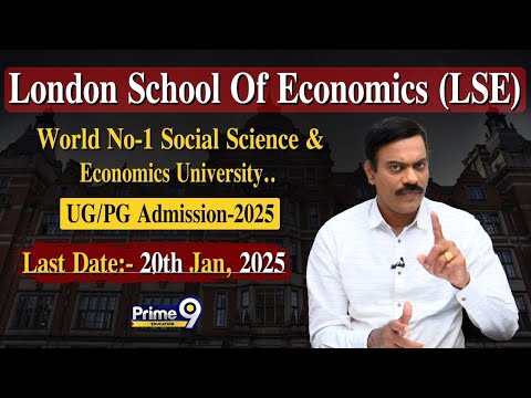London School Of Economics (LSE) World No-1 Social Science & Economics University