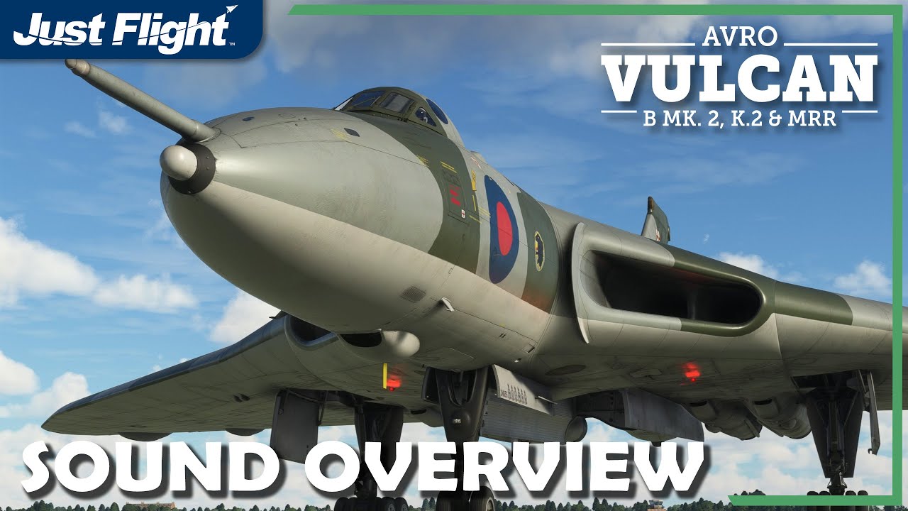 The mighty Vulcan is out for MSFS from Just flight - #197 by ...
