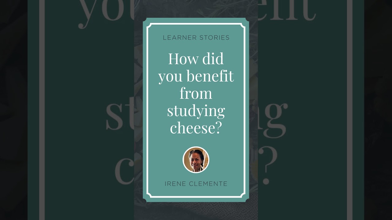 Why Study Cheese? - Irene Clemente