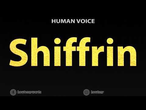 How To Pronounce Shiffrin