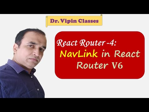 4. React Router NavLink Example | Dr Vipin Classes