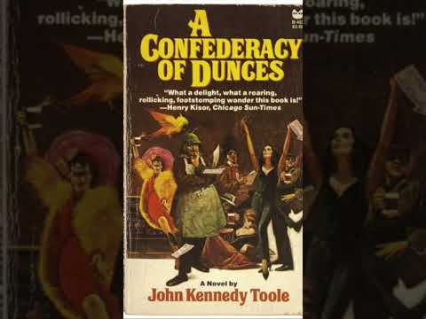 A Confederacy of Dunces by John Kennedy Toole.