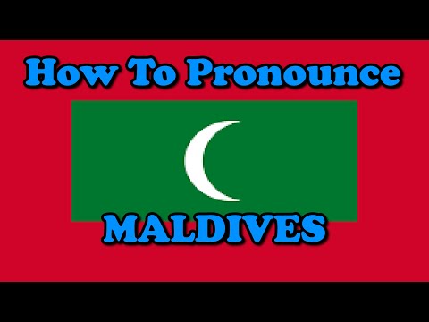 How To Pronounce: Maldives (Countries of the World)