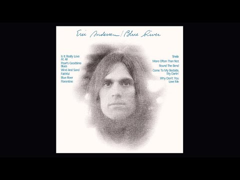 Eric Andersen - Blue River